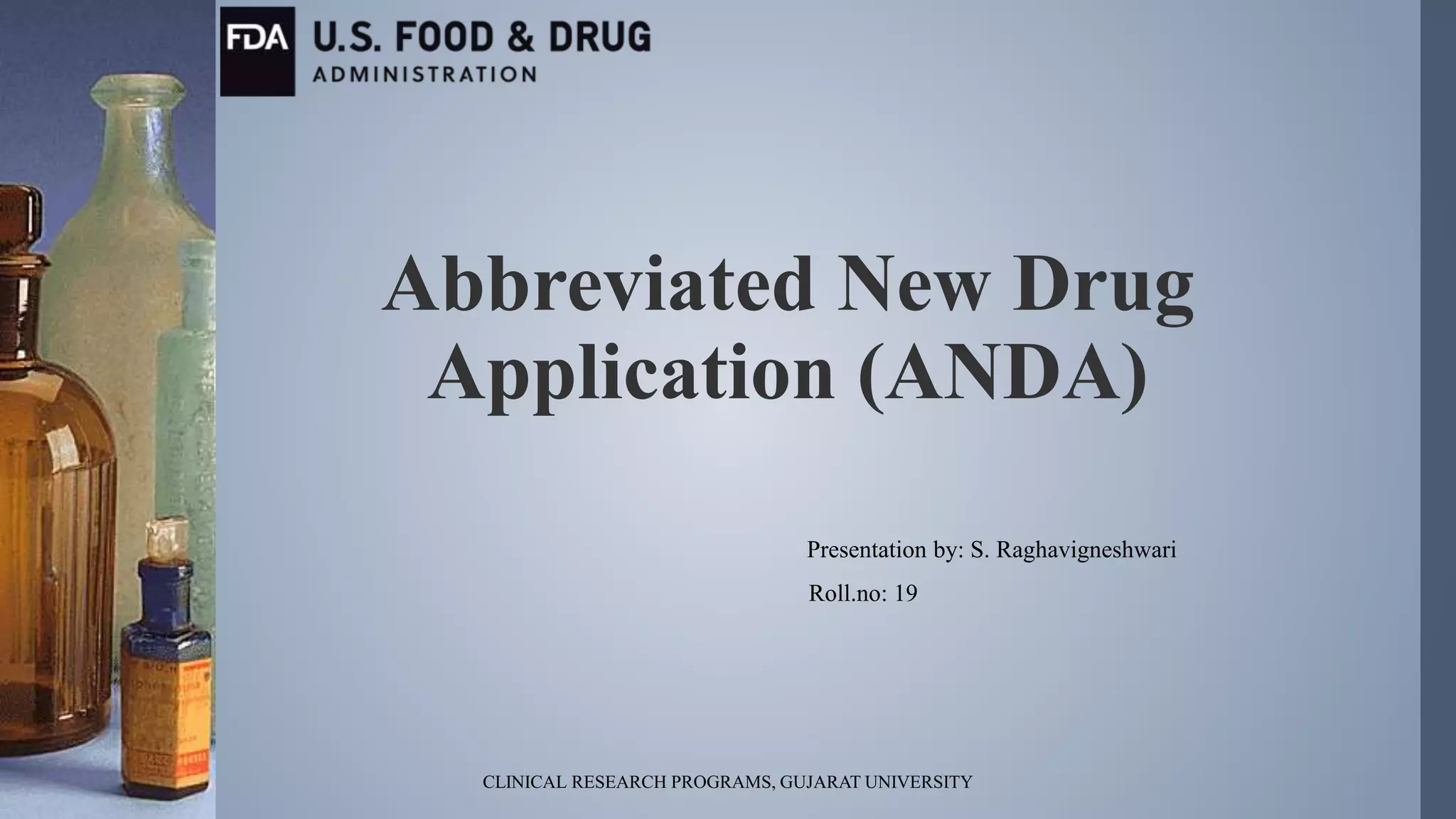 Abbreviated New Drug Application (ANDA) | PPTX