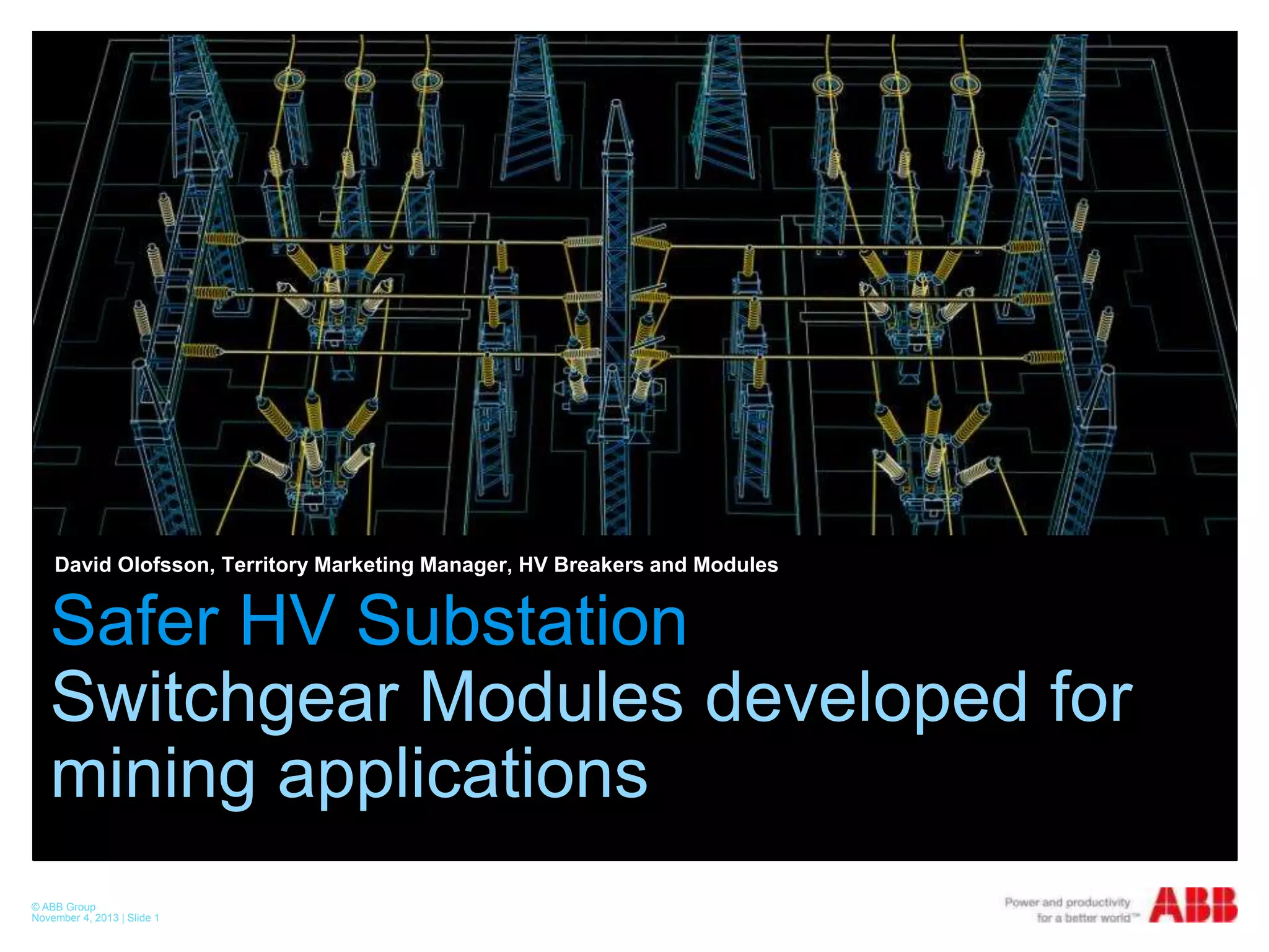 ABB safer HV substation by Mira Gorma | PPTX
