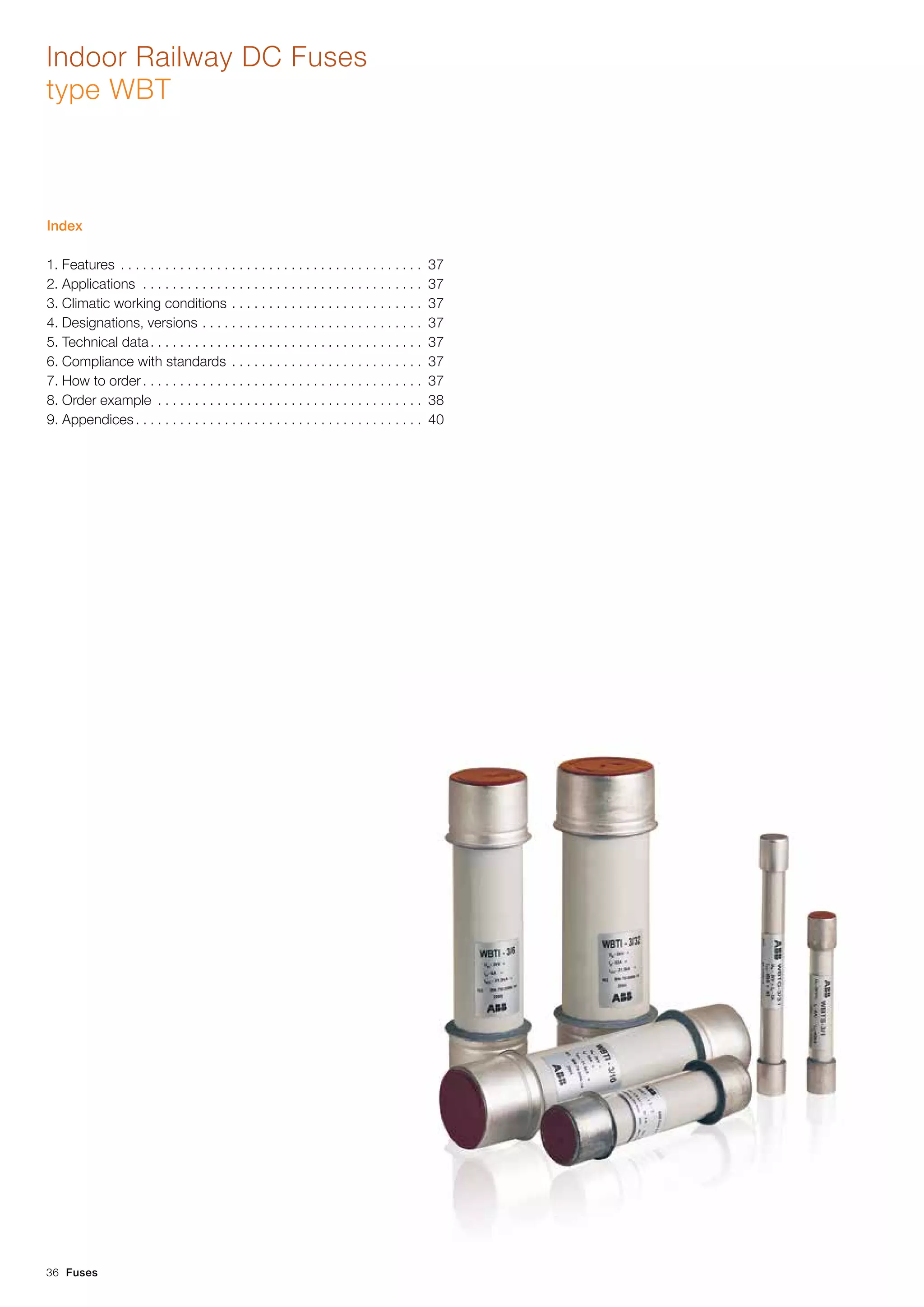 ABB WBT Indoor Fuses IEC Standard 1.9kV-4kV - ABB Medium Voltage Indoor ...