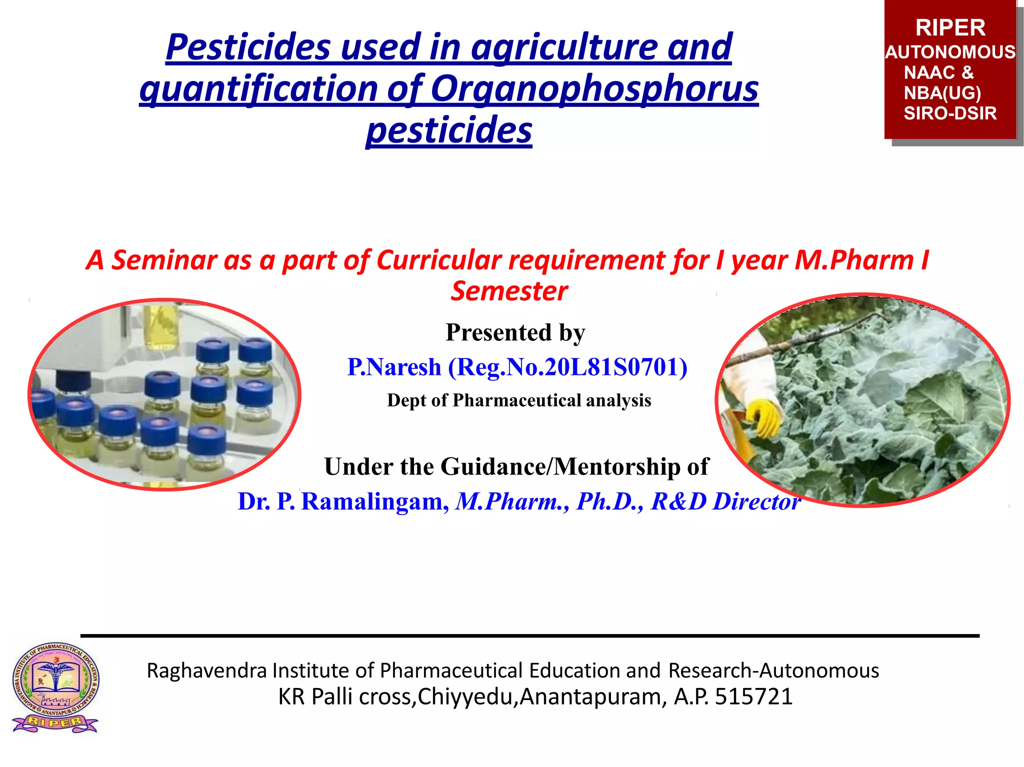 Pesticide Used in Agriculture and Quantification of Organophosphorus ...