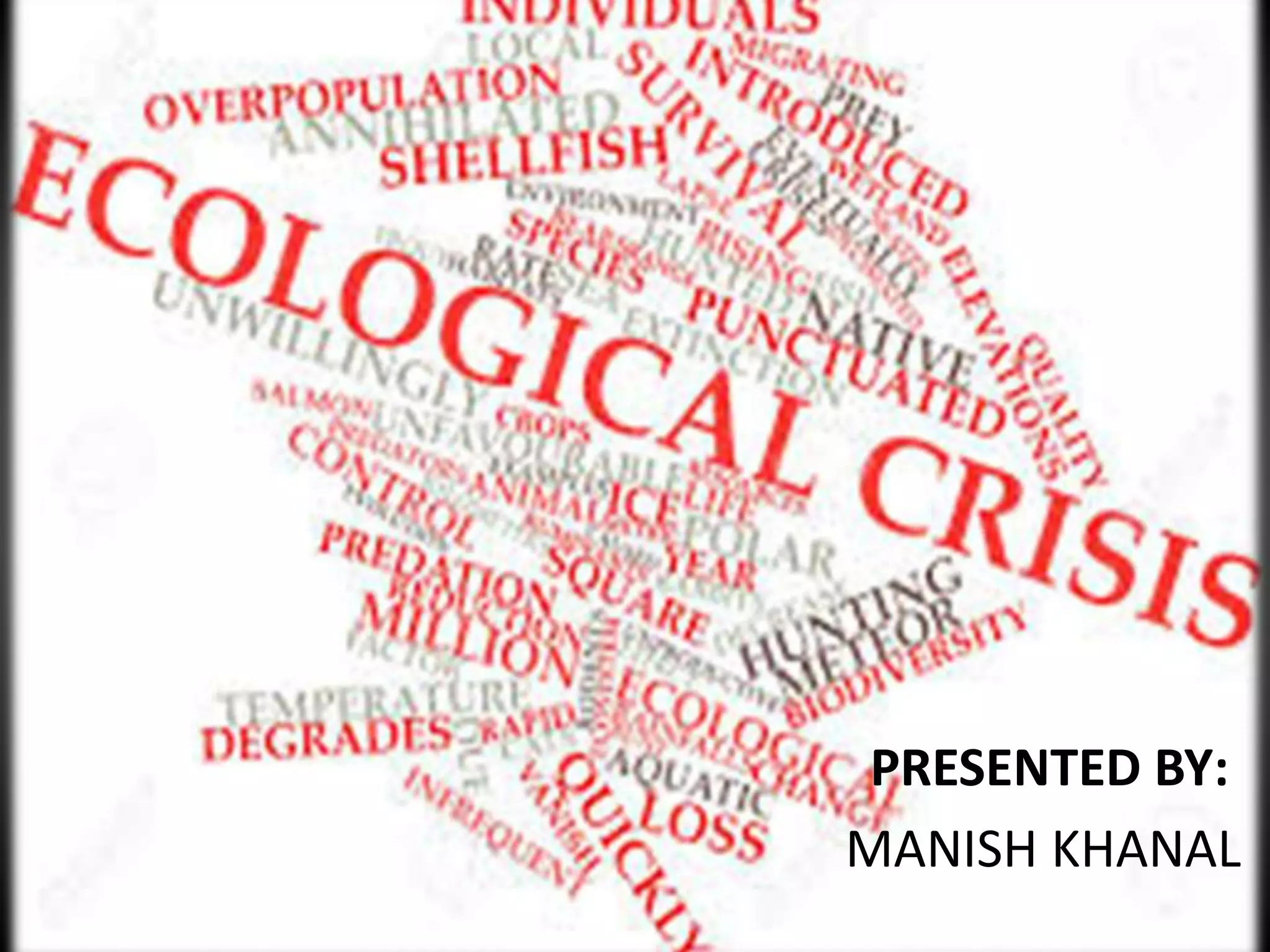 Ecological Crisis | PPTX