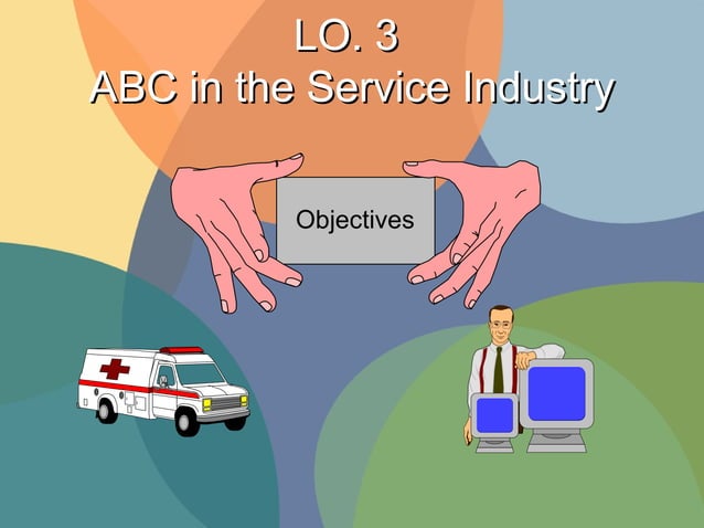 Activity Based Costing System (ABC) System | PPT
