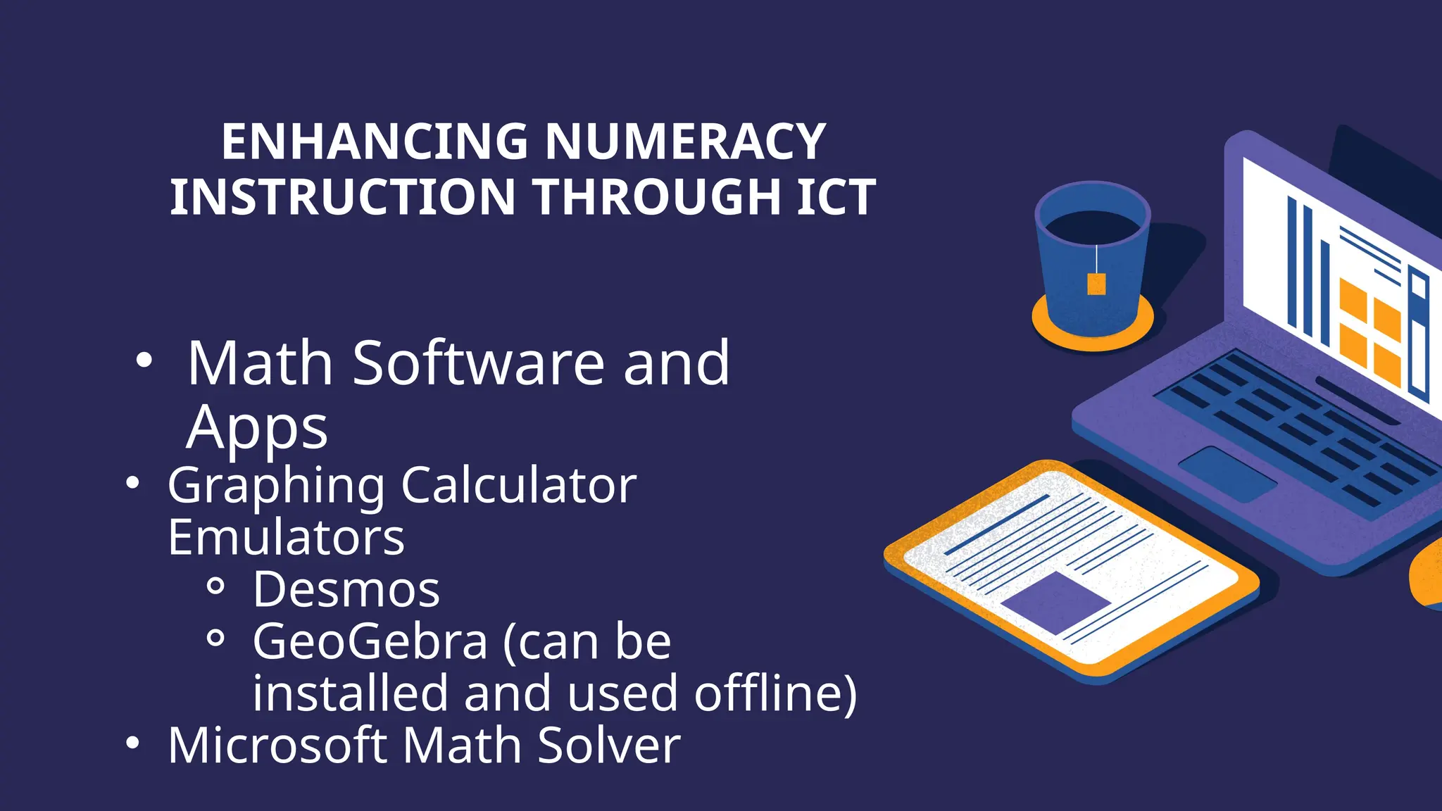 Enhancing Literacy and Numeracy Instruction Through ICT | PPTX