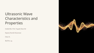 ultrasonic wave information and examples | PPTX