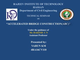 accelerated bridge construction(ABC) | PPTX