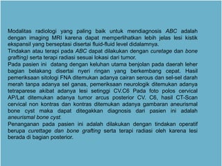 ABC (Aneurysmal Bone Cyst) - Rahmayanti Arief (PP).pdf
