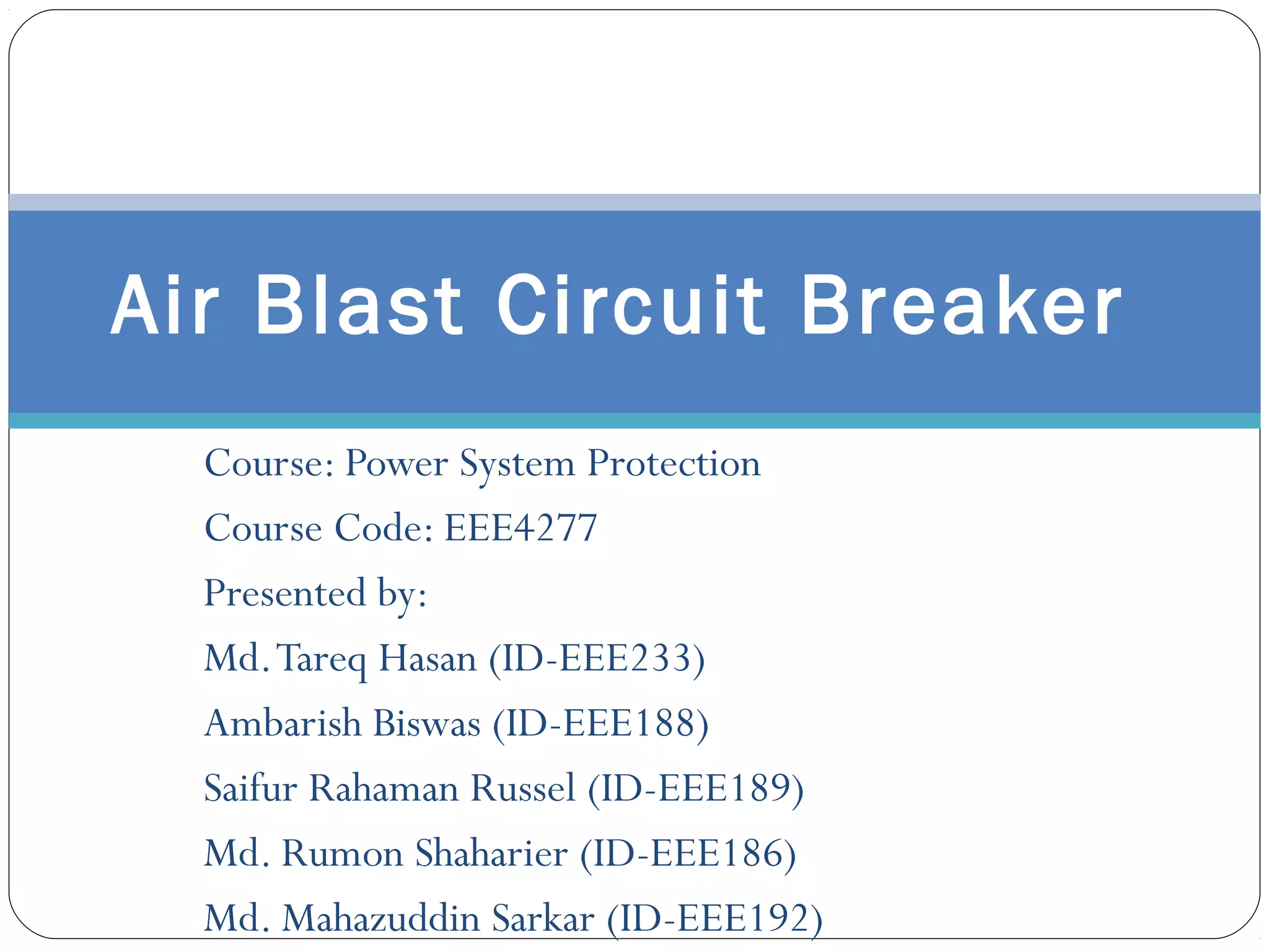 ABCB(air blast circuit breaker) | PPT