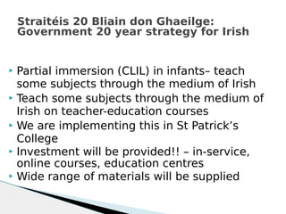 Abc bilingualism in irish education 6.05.13