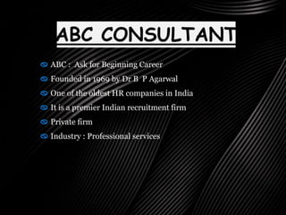 ABC CONSULTANCE | PPTX | Human Resources | Business