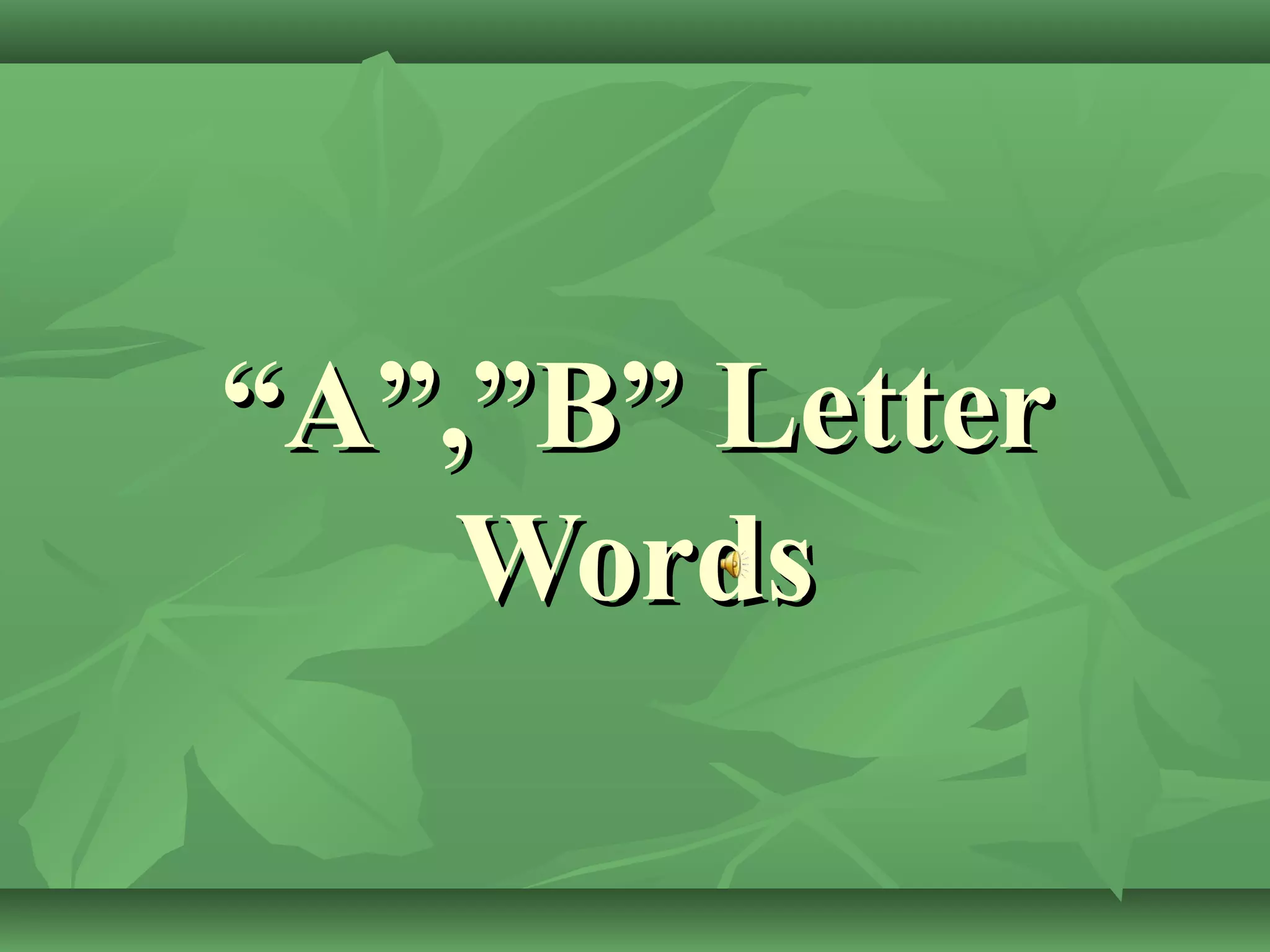 Alphabets (A b c d ) | PPT