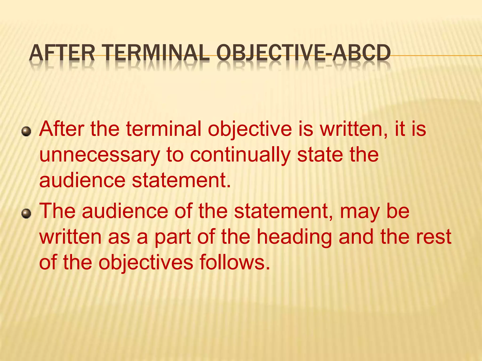 ABCD Method of writing Instructional Objectives | PPTX