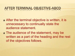 ABCD Method of writing Instructional Objectives | PPTX