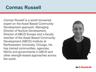 Asset based community development with Cormac Russell, Nurture ...
