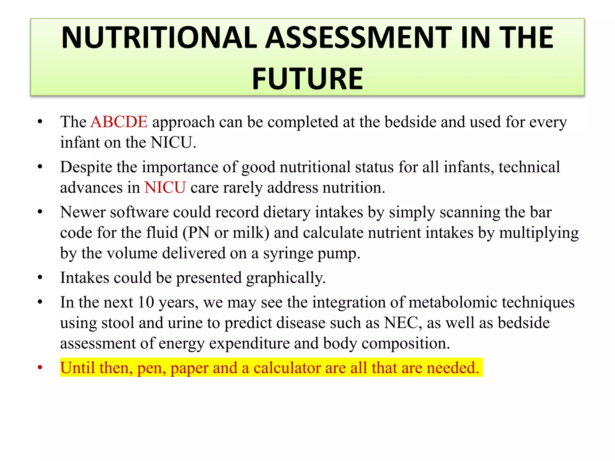 Preterm : ABCDE; approach to nutritional assessment in preterm infants.pptx