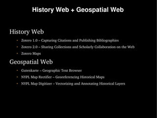 Open Historical Maps: Crowdsourcing, Open Source GIS, and the Research ...