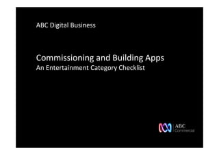 Commissioning Apps - An Entertainment Category Checklist | PPT
