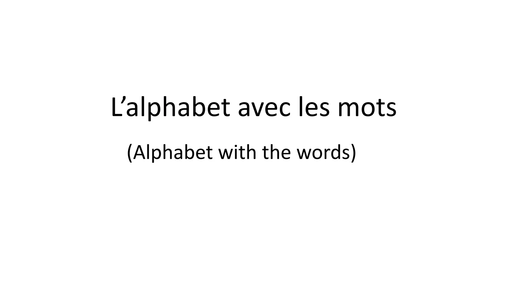 Alphabets in French-1 | abcd in french| | PPT