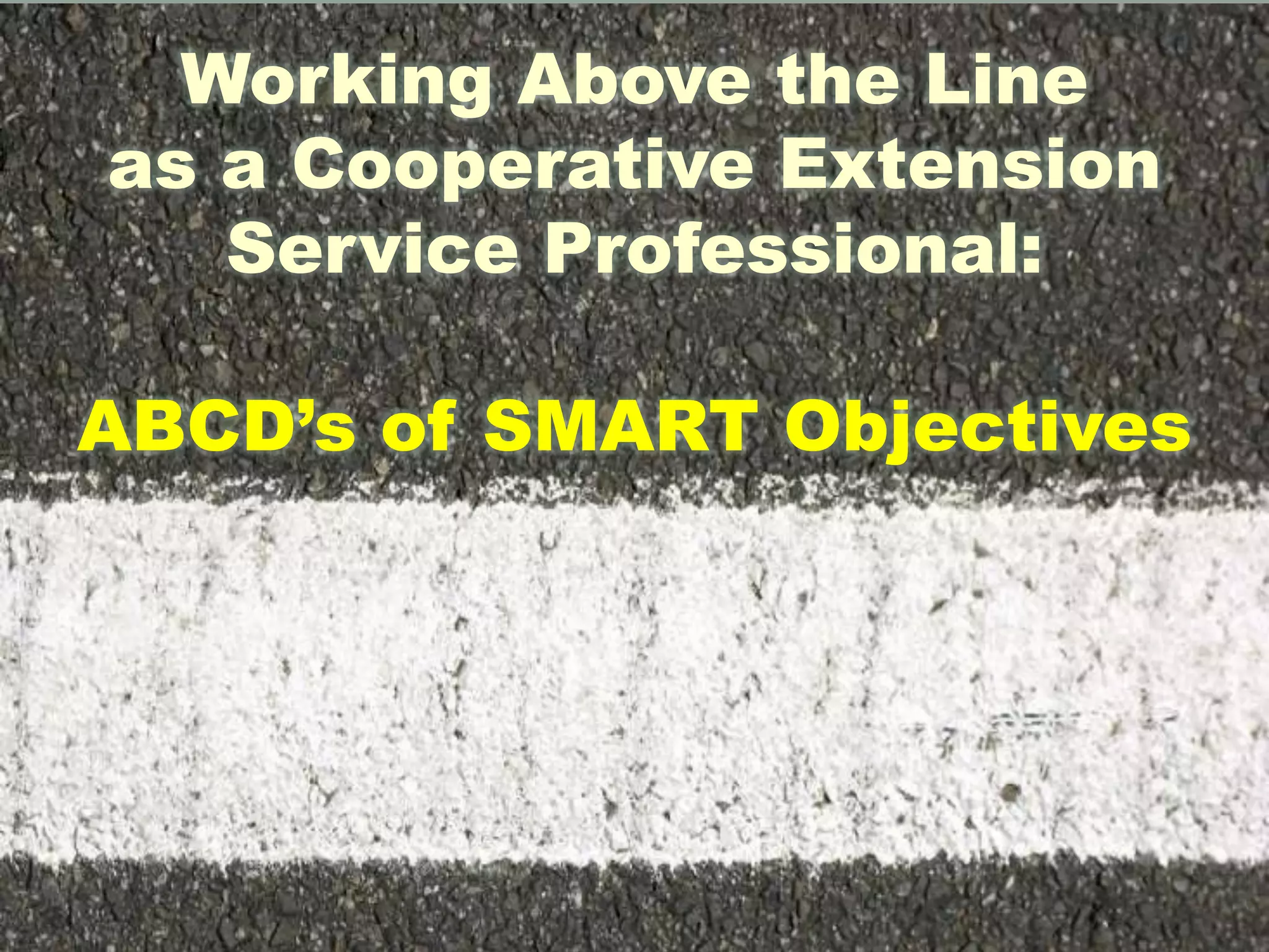ABCD's of SMART Objectives | PPTX