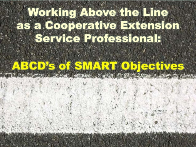 ABCD's of SMART Objectives | PPTX