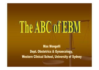 The ABC of Evidence-Based Medicine | PPT