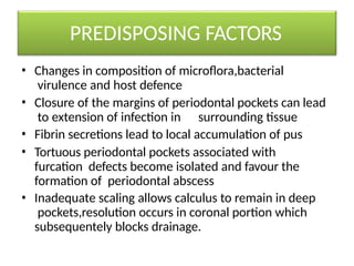 Periodontal Abcess classification diagnosis etc .pptx | Dental Health ...