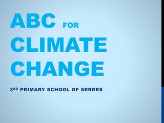 Abc for climate change | PPT
