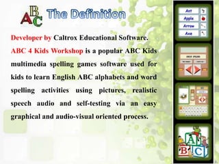 Abc for kids_workshop_software | PPTX