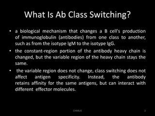 Antibody class switch ppt | PPTX