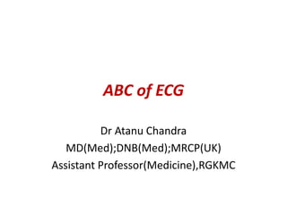 ABC of Electrocardiogram(ECG) | PPT