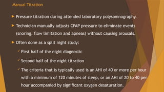 ABC of PAP Titration in treatment of OSA | PPTX