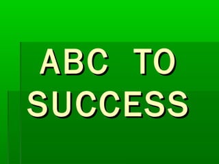 abc to success | PPT