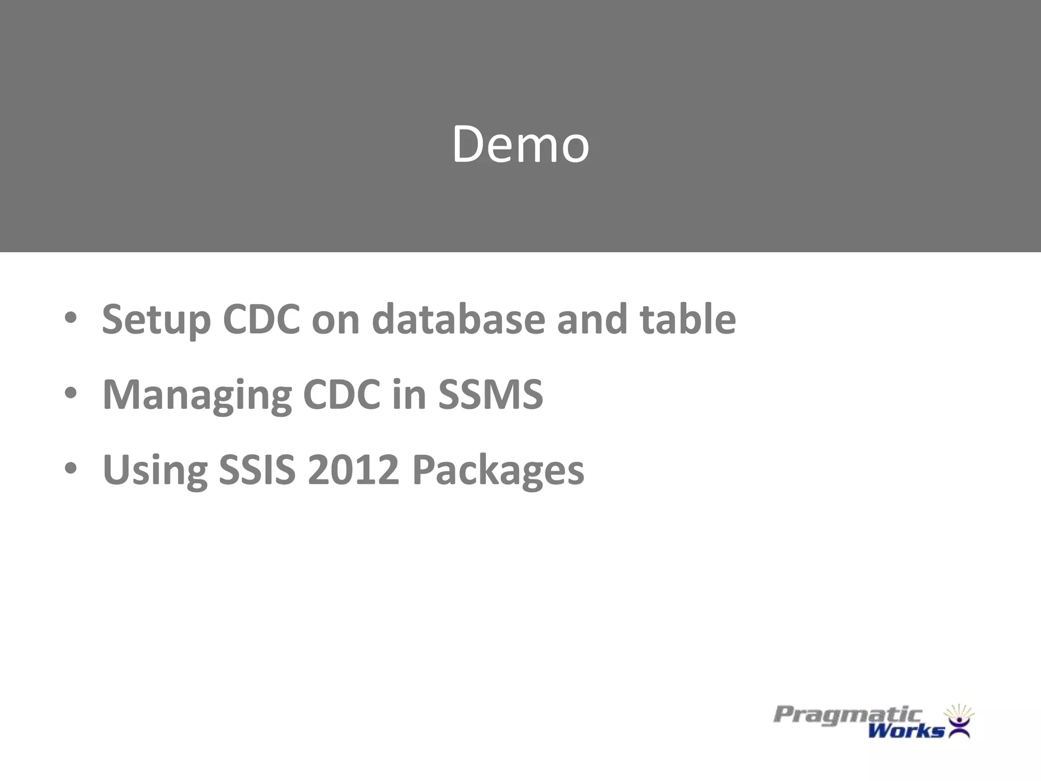 ABCs of CDC with SSIS 2012 | PPTX