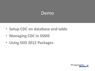 ABCs of CDC with SSIS 2012 | PPTX