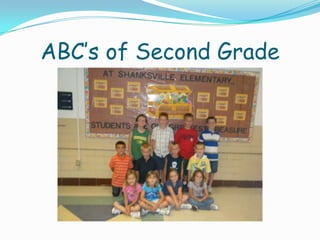 Abc’s of second grade | PPTX