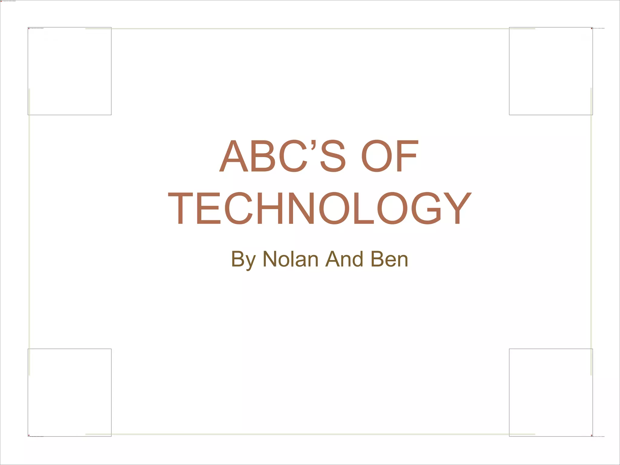 Abcs of technology | PPT