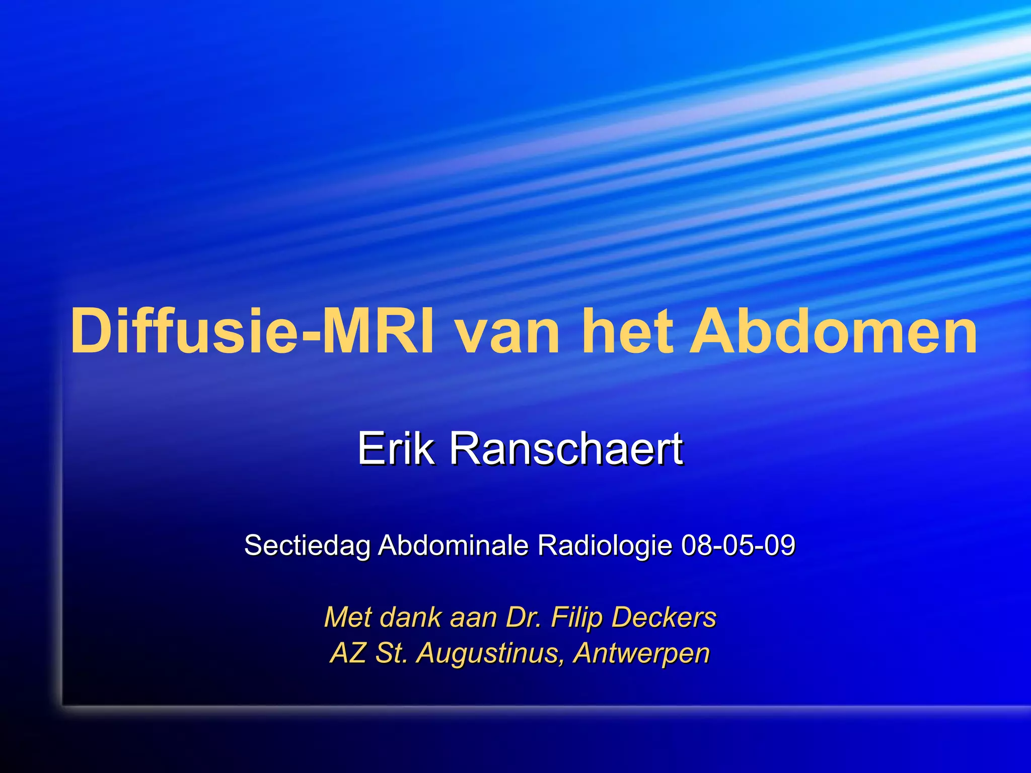 Abdominal diffusion-MRI | PPT