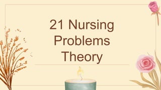 Abdellahs-21-Nursing-Problem.pptx