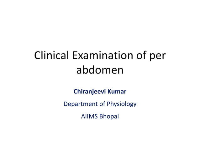 Abdoiminal examination | PPTX