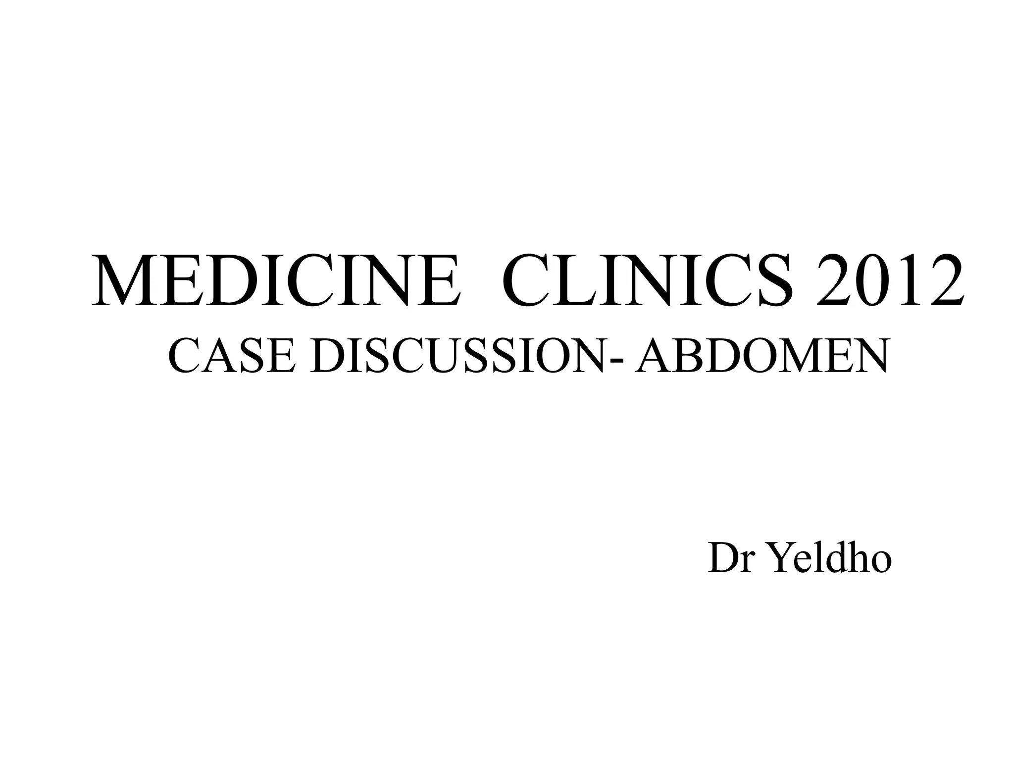 A good PG case presentation on abdominal case, liver | PPTX | Digestive ...