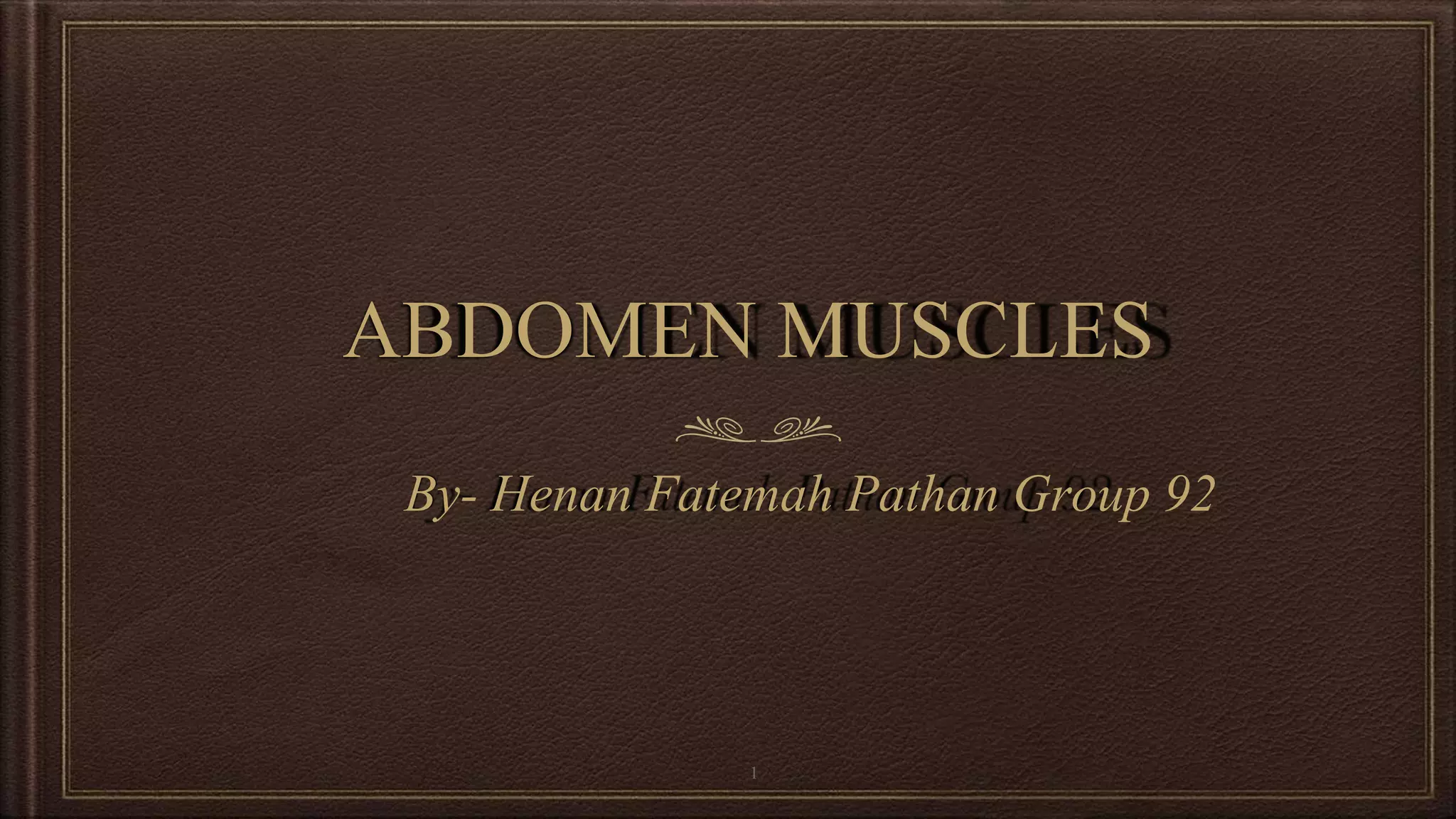 ABDOMEN MUSCLES | PPTX