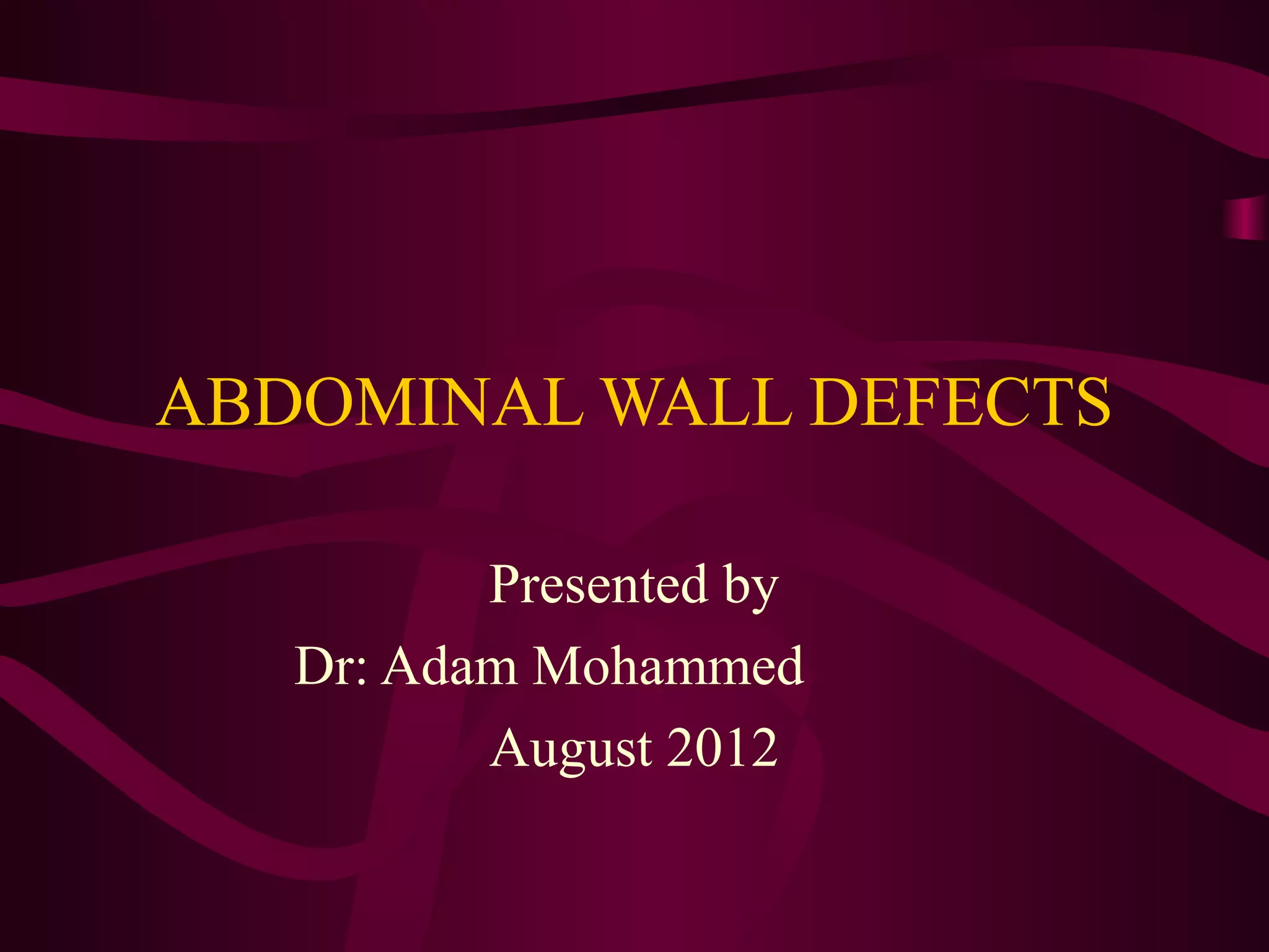 Abdominal wall-defects | PPT