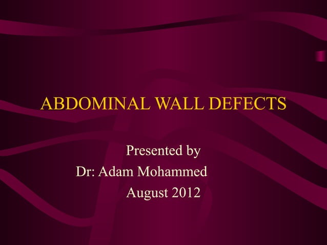 Abdominal wall-defects | PPT | Pregnancy | Reproductive Health
