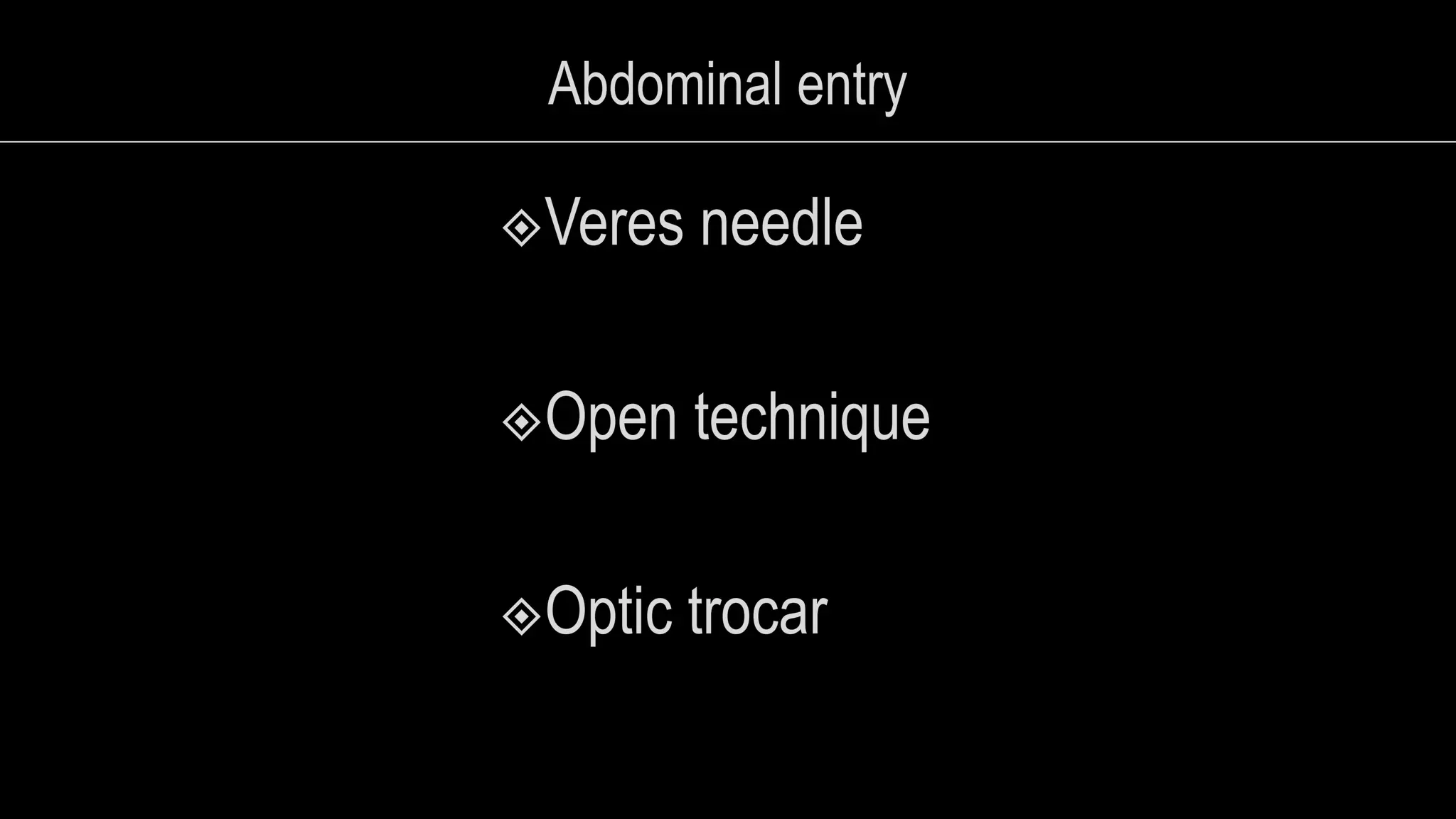 Abdominal Access Techniques in laparoscopy | PPT