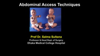 Abdominal Access Techniques in laparoscopy | PPTX