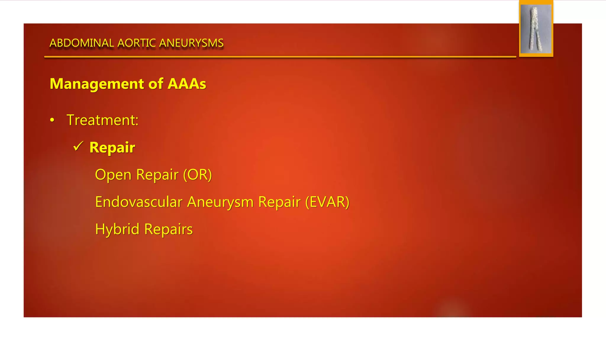 Endovascular Aortic Aneurysm Repair | PPTX