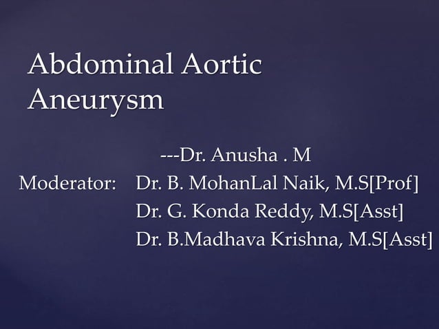 Abdominal aortic aneurysm | PPTX | Heart and Cardiovascular Diseases ...