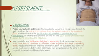 ABDOMINAL ASSESSMENT ASSESSMENT, AUSCULTAION, PERCUSSION & PALPATION ...