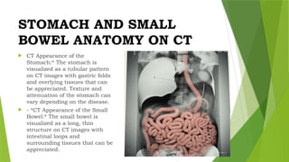 ABDOMINAL COMPUTED TOMOGRAPHY SCAN ANATOMY.pptx