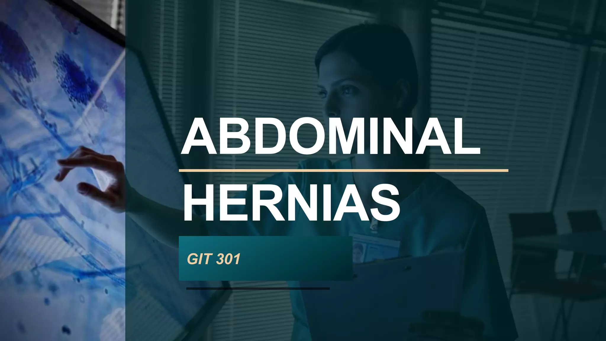 ABDOMINAL HERNIAS.pptx