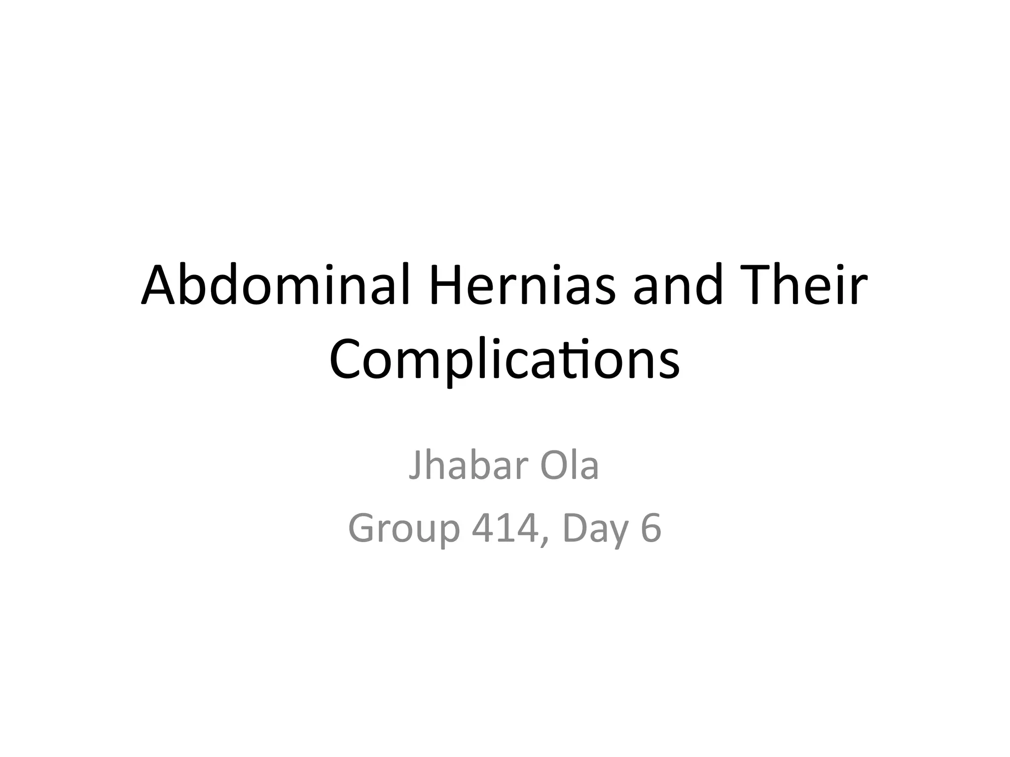 Abdominal_Hernias_Jhabar_ jo bhi Ola.pptx